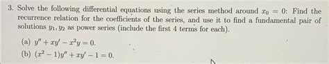 Solved Solve The Following Differential Equations Using The