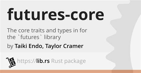 futures core — async rust library lib rs