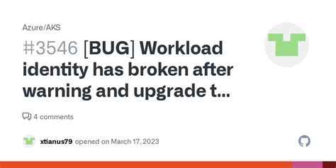 Bug Workload Identity Has Broken After Warning And Upgrade To Latest Kubernetes Aks Cluster