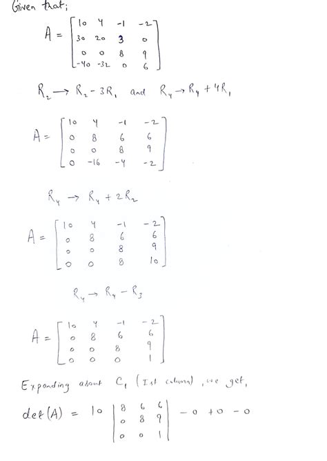 Solved Compute The Determinant Of The Matrix A Below By Using Row