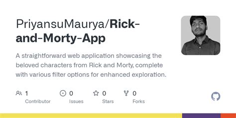 github priyansumaurya rick and morty app a straightforward web application showcasing the