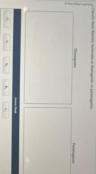 Solved Classify These Diatomic Molecules As Diamagnetic Or