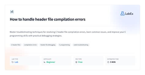 How To Handle Header File Compilation Errors Labex