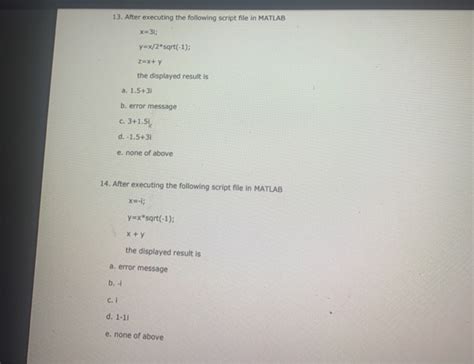 Solved 13 After Executing The Following Script File In