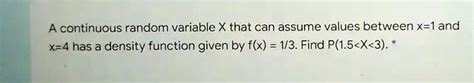 solved a continuous random variable x that can assume values between x