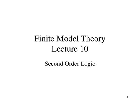 PPT Finite Model Theory Lecture PowerPoint Presentation Free Download ID