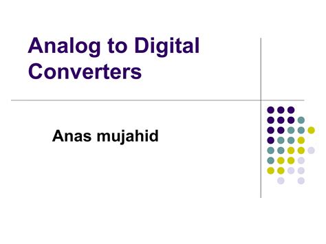 Analog To Digital Converters Ppt