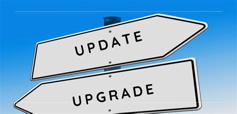 Update Vs Upgrade What Makes The Difference