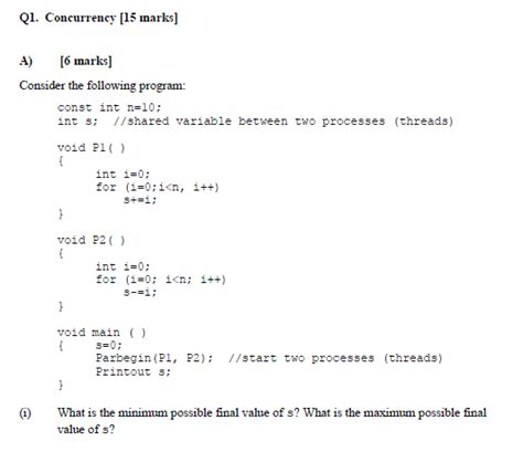 solved q1 concurrency [15 marks] a [6 marks consider the