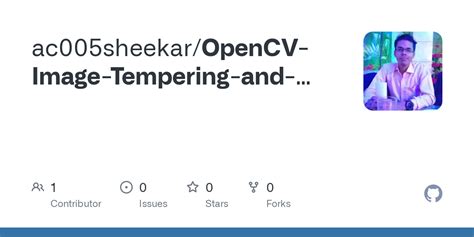 Github Ac005sheekaropencv Image Tempering And Manipulation