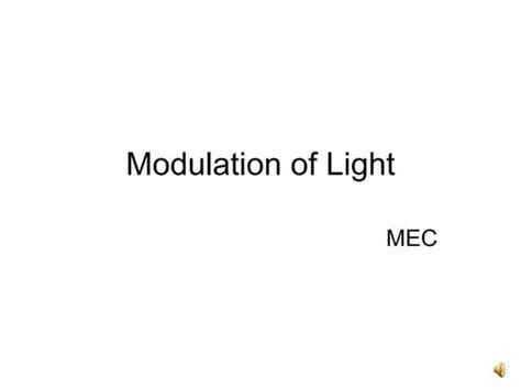 Electro Optic Modulators Ppt Physics Science