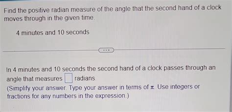 Solved Find The Positive Radian Measure Of The Angle That