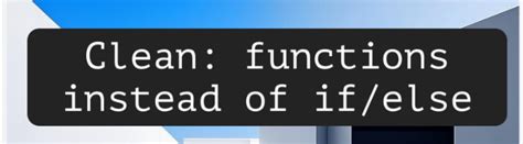 Escaping The If Else Strategies For Clean And Maintainable C Programming