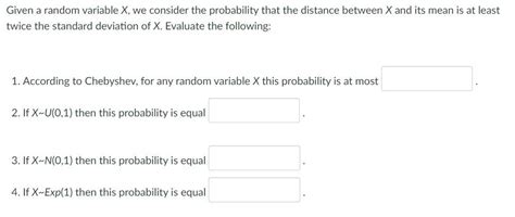 Solved Given A Random Variable X We Consider The Chegg