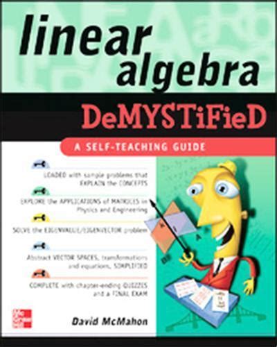Linear Algebra Demystified Demystified Series Broché Mcmahon Achat Livre Ou Ebook Fnac