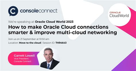 Console Connect On Linkedin Oraclecloudworld23 Oci Naas Sdci