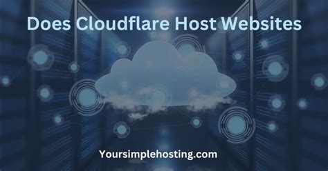 Does Cloudflare Host Websites Your Simple Hosting