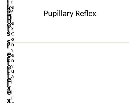 The Ocular Reflexes In Ophthalmologypptx