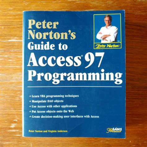 Peter Nortons Guide To Access 97 Programming With Cd Vintage