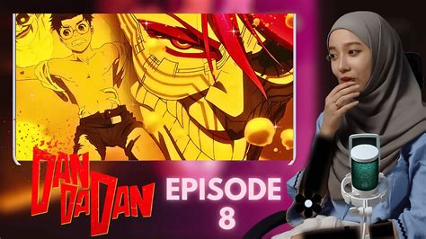 Airas Transformation 🔥 Dan Da Dan Episode 8 Reaction ダンダダン Youtube