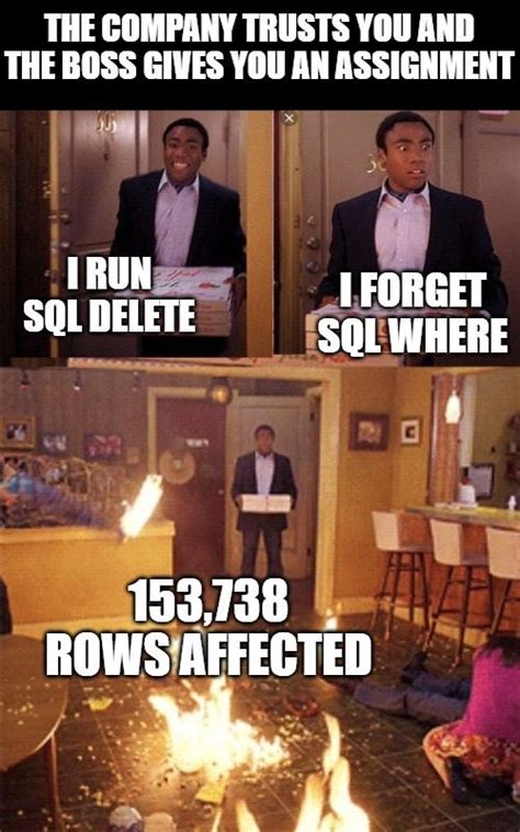 sql programming delete meme in 2025 programmer humor programming humor programing jokes