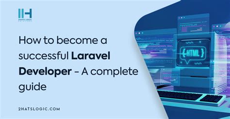 How To Become A Successful Laravel Developer