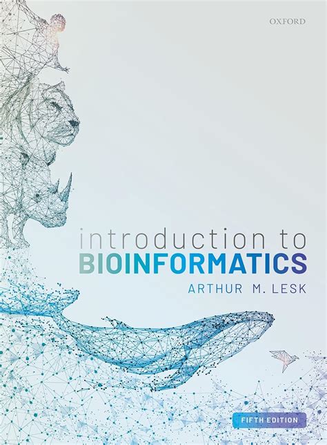 Introduction To Bioinformatics Lesk Arthur 9780198794141 Books