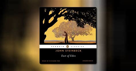 East Of Eden By John Steinbeck Summary And Analysis