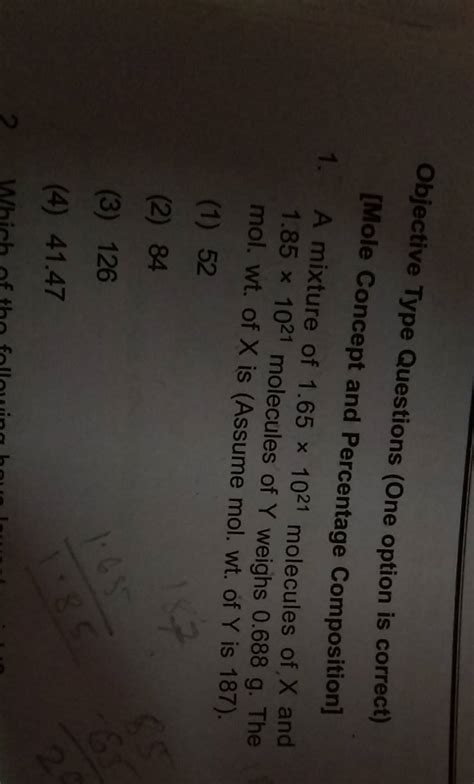 Objective Type Questions One Option Is Correct [mole Concept And Percen