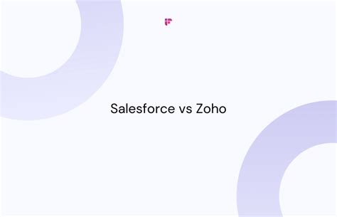 Salesforce Vs Zoho Which Can Deliver More Sales In 2024