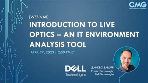Introduction To Live Optics An It Environment Analysis Tool [webinar] Computer Measurement