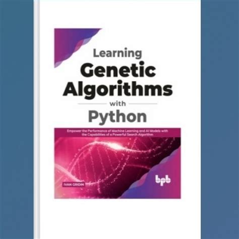 Jual Buku Learning Genetic Algorithms With Python Jakarta Utara