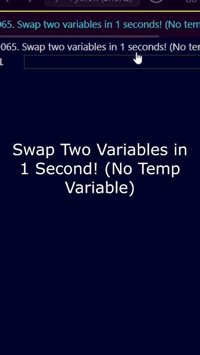 Swap Two Variables In 1 Sec Coding Shorts Viral Python Trending