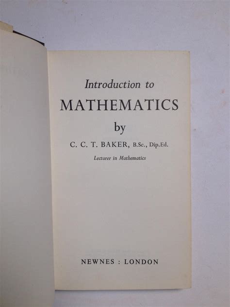 Introduction To Mathematics By C C T Baker Good Hardcover 1966 1st