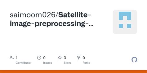 Github Saimoom026 Satellite Image Preprocessing Classification Tensorflow