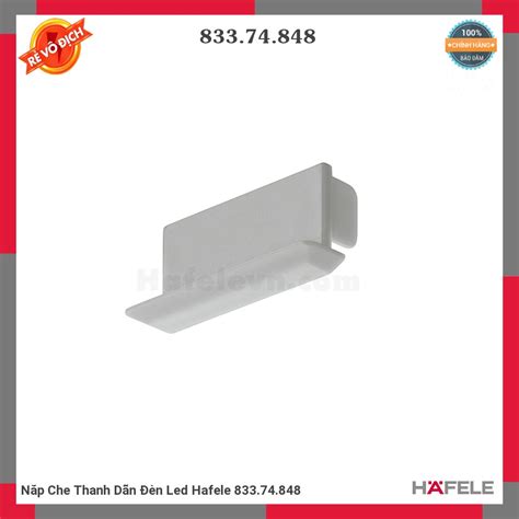 Nắp Che Thanh Dẫn Đèn Led Hafele 833 74 848 Chính Hãng Giá Rẻ