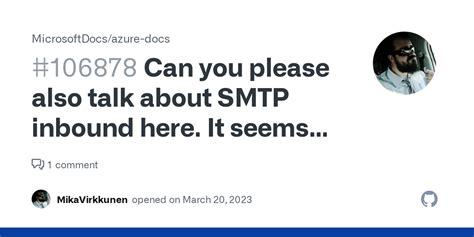 can you please also talk about smtp inbound here it seems to be very unclear for lots of people