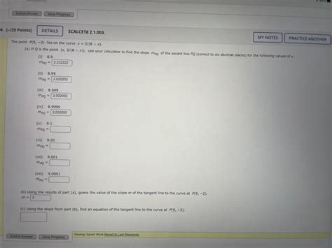Solved The Point P 9 −2 Lies On The Curve Y 2 8−x A If