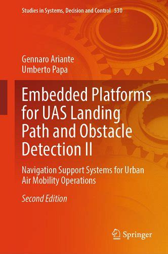 Embedded Platforms For Uas Landing Path And Obstacle Detection Ii Navigation Support Systems