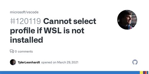 Cannot Select Profile If Wsl Is Not Installed Issue Microsoft Vscode Github