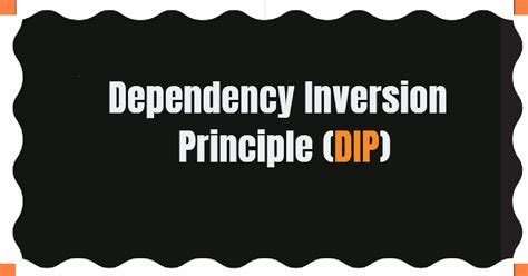 Depend On Abstractions Understanding The Dependency Inversion