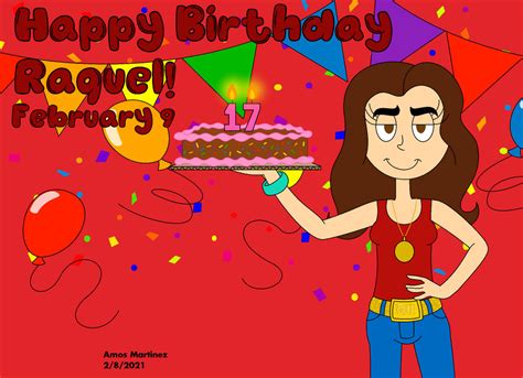 Happy Birthday Raquel 2021 By Artisticamos On Deviantart