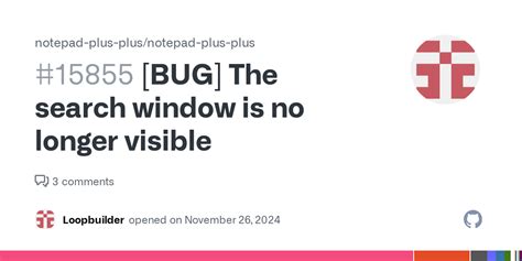 Bug The Search Window Is No Longer Visible · Issue 15855 · Notepad Plus Plusnotepad Plus
