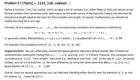 Solved Define A Function Listlibcumsum Which Accepts A