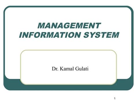 Management Information System Mis Pptx