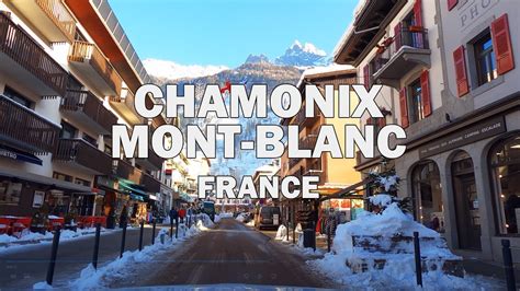 Chamonix Mont Blanc France Driving Tour 4k Youtube