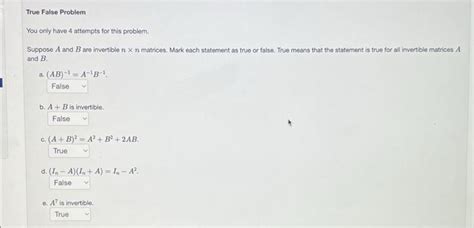 solved true false problem you only have 4 attempts for this