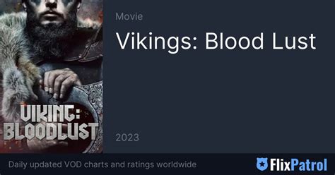 Vikings Blood Lust • Flixpatrol