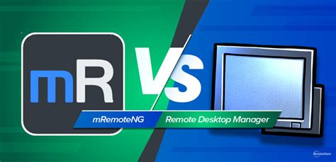 rdp management showdown mremoteng vs devolutions rdm devolutions