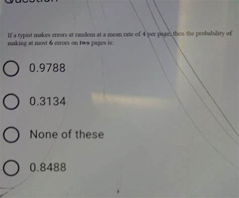solved if a typist makes errors at random at a mean rate of